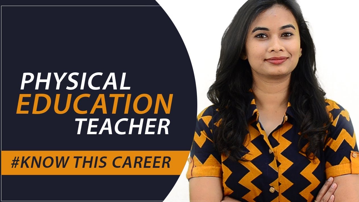 PHYSICAL EDUCATION TEACHER