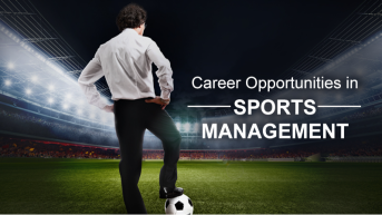 Career Opportunities in Sports Management